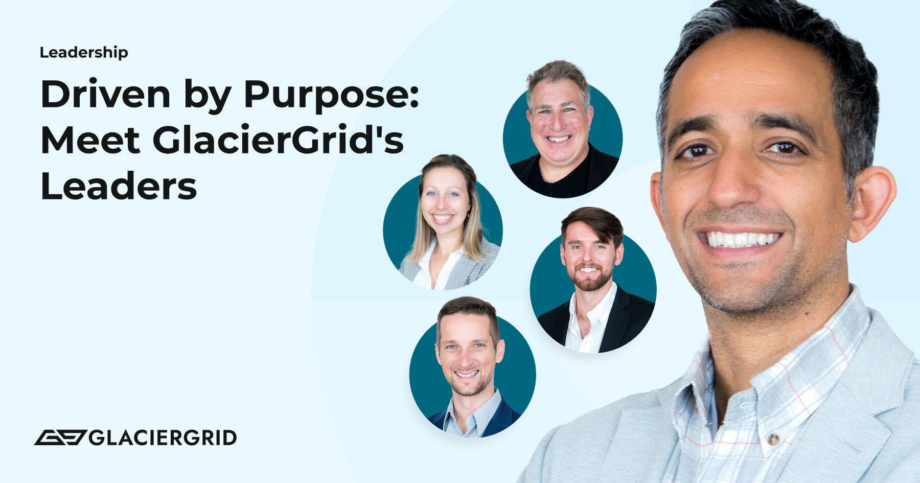 GlacierGrid's Purpose-Driven Leaders: Shaping Sustainable Solutions